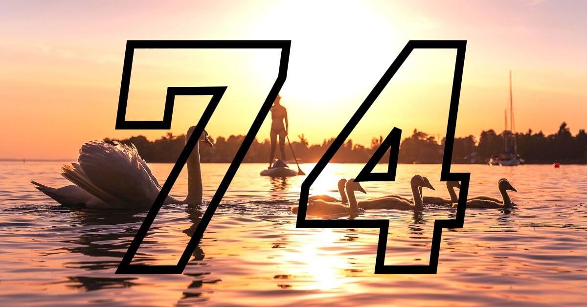 Significado Espiritual 74: Qual A Mensagem Do Número?